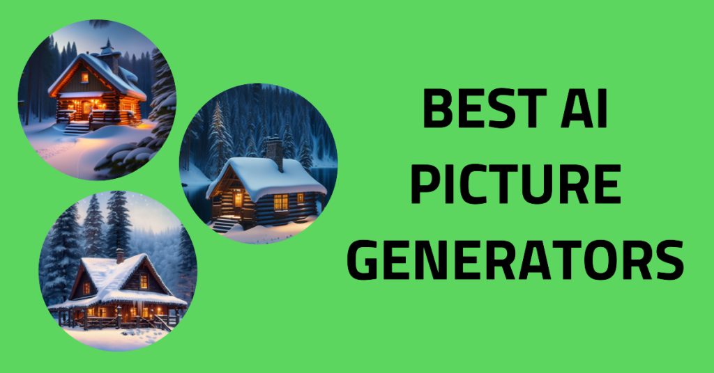 Best AI Picture Generators You Can Use for Free