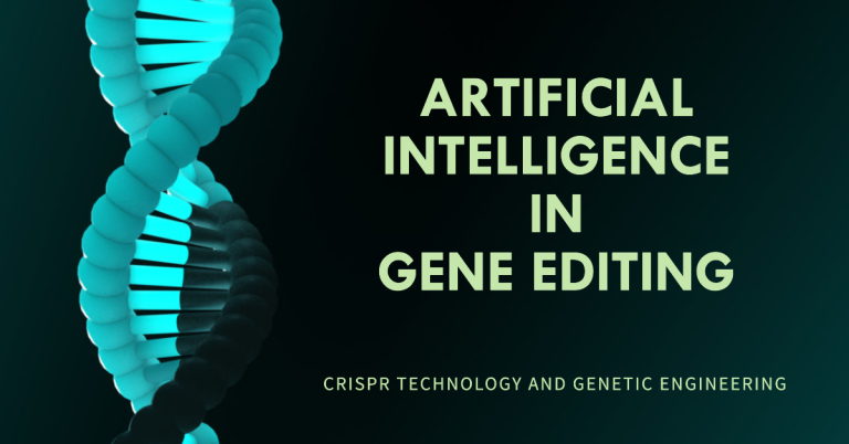 AI in Gene Editing: CRISPR Technology and Genetic Engineering